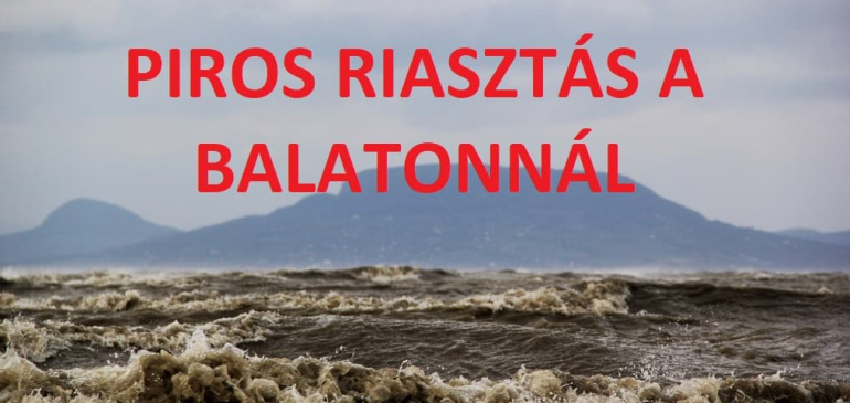 Piros riasztás a Balatonnál